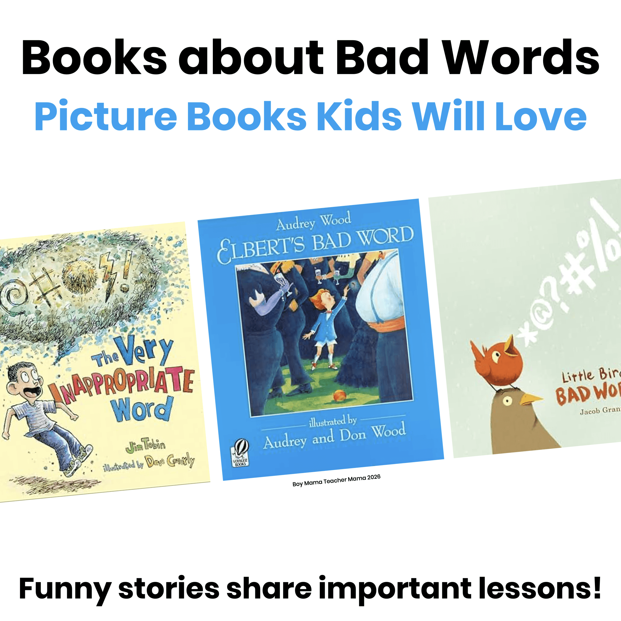 Picture Books about Bad Words Kids Will Love
